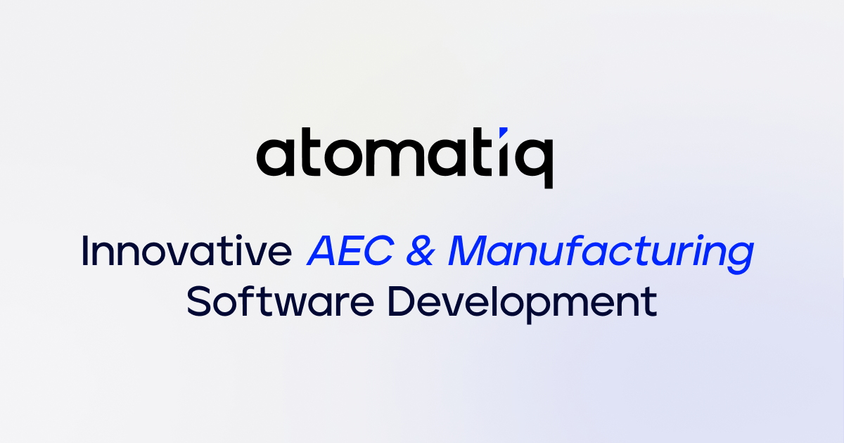 atomatiq | Software development for AEC & Manufacturing | BIM automation